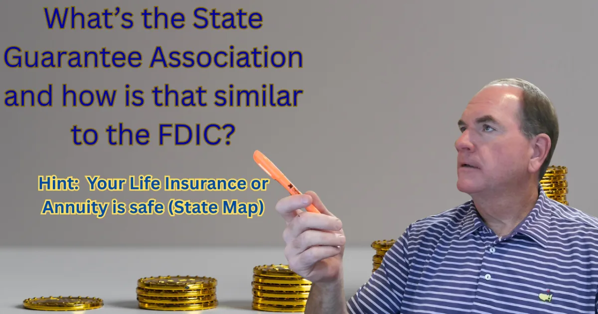 State Guaranty Associations: Life Insurance & Annuity Protection by State